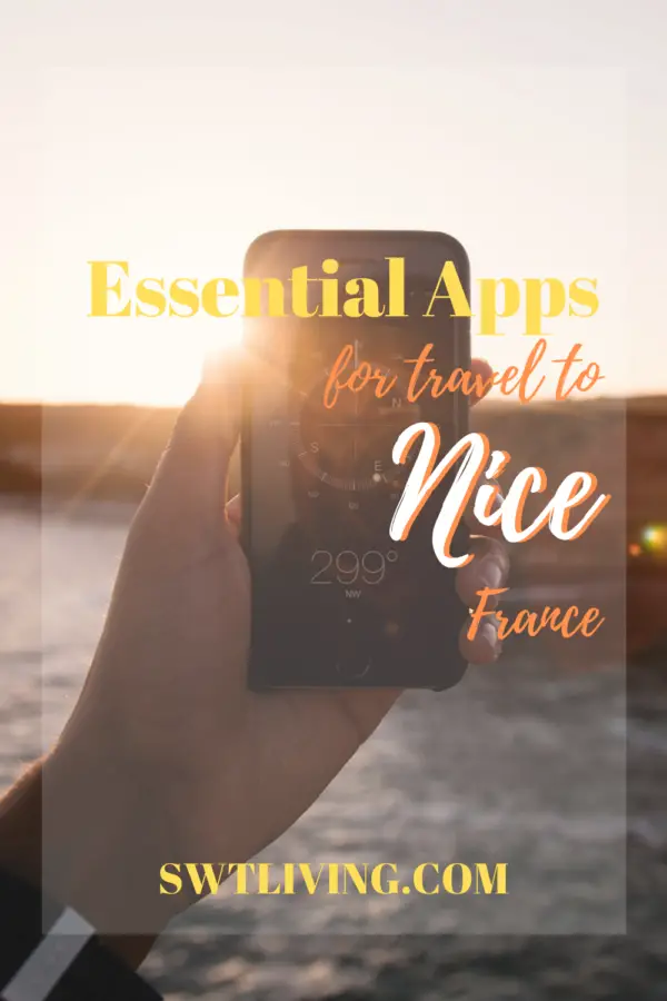 13 Essential Free Travel Apps for Nice, France | SWTliving